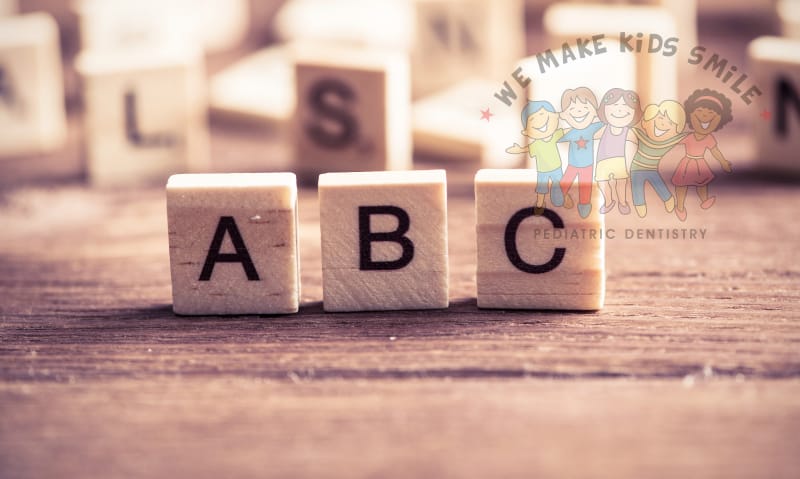 Dental ABCs: 26 Things to Teach Your Kids About Dental Care